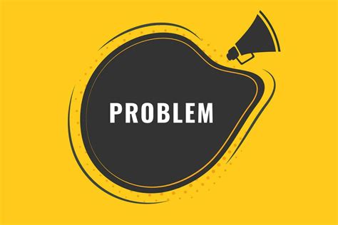 Problem Button Speech Bubble Banner Label Problem 25746838 Vector Art At Vecteezy