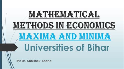 mathematical methods in economics what is maxima and minima semester