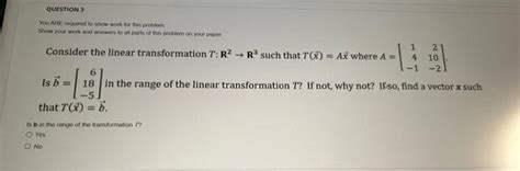 Solved Consider The Linear Transformation T R R Such That Chegg