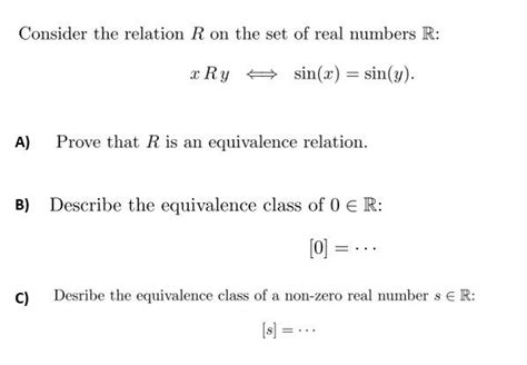Solved Consider The Relation R On The Set Of Real Numbers R Chegg