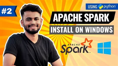 Apache Spark How To Install Spark On Windows 11 51 Off