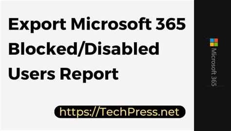 Export Microsoft 365 Blocked Disabled Users Report