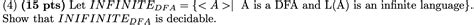 solved 4 15 pts let infiniteedfa { ∣a is a dfa and