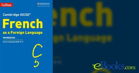 Cambridge Igcse™ French Workbook By Oliver Gray Ebook