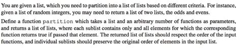 Solved You Are Given A List Which You Need To Partition Chegg