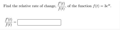 Solved Find The Relative Rate Of Change Of The Function Chegg
