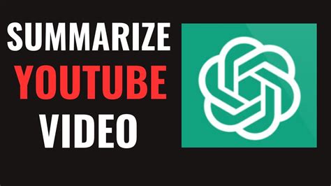 How To Summarize A Youtube Video With Chatgpt Step By Step Youtube
