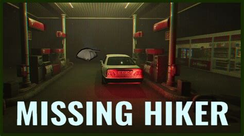 Missing Hiker Indie Horror Game No Commentary Youtube