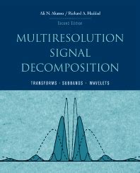 Multiresolution Signal Decomposition Nd Edition