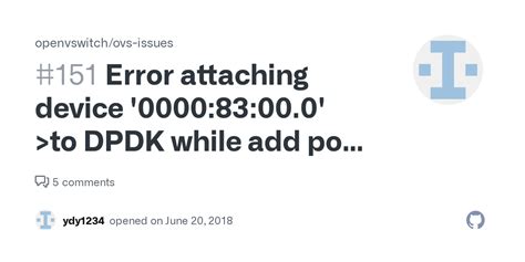 error attaching device 0000 83 00 0 to dpdk while add port to ovs