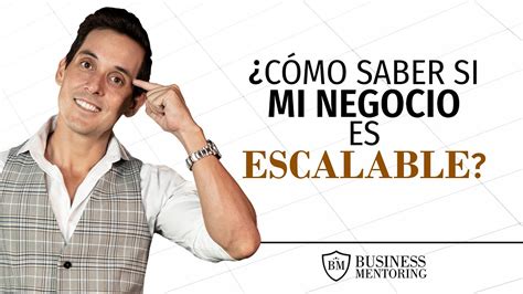 el significado de escalable en el emprendimiento y la contabilidad
