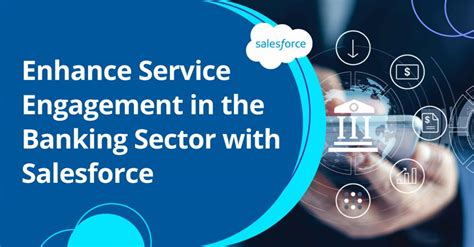Salesforce Crm Consulting To Improve Service In Banking