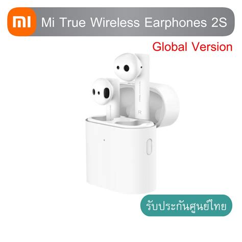 Mi True Wireless Earphones 2S Global Version หฟงไรสาย ประกนศนยไทย 1 ป Shopee Thailand