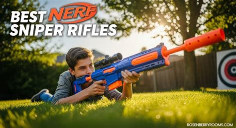 11 Best Nerf Sniper Rifles September 2025 Our Top Picks Tested