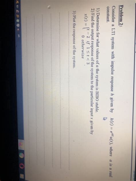 Solved Problem Consider A LTI System With Impulse Chegg