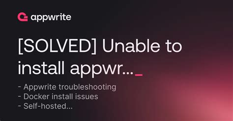 Solved Unable To Install Appwrite Via Docker Threads Appwrite