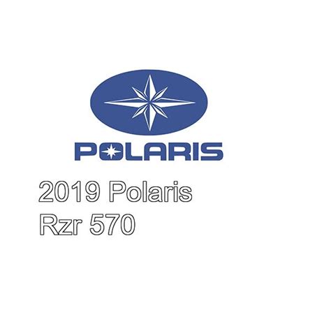 2019 Polaris Rzr 570