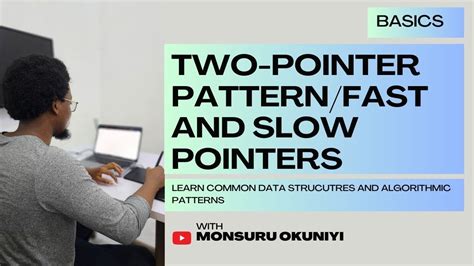 Two Pointer Pattern Fast And Slow Pointers Simplified 2025 Youtube
