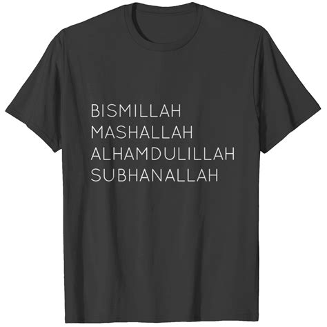Bismillah Mashallah Subhanallah Islam T Shirt Designed And Sold By Greg Young