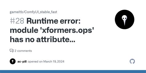 Runtime Error Module Xformersops Has No Attribute