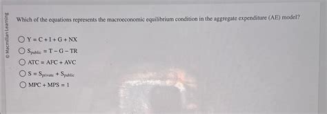 Solved Which Of The Equations Represents The Macroeconomic