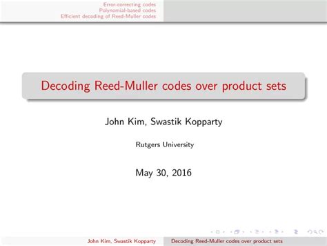 Ppt Decoding Reed Muller Codes Over Product Sets John Kim Swastik