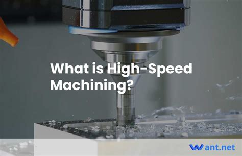 What Is High Speed Machining