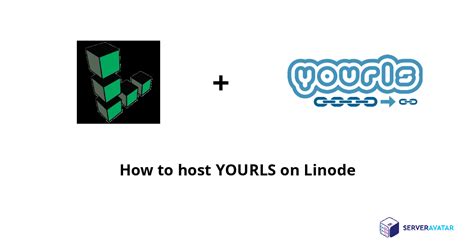 How To Host Yourls On Linode Vm Instance Serveravatar