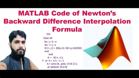 Matlab Code Of Newton Backward Difference Interpolation Formula Lecture7 By Abdul Mannan Youtube