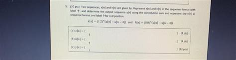 Solved Pts Two Sequences And In Are Given By Chegg Com