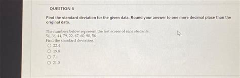 find the standard deviation for the given data round
