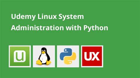 udemy linux system administration with python