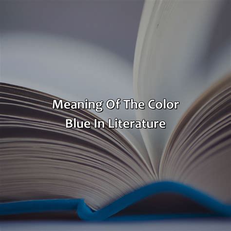 What Does The Color Blue Mean In Literature Branding Mates
