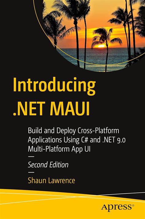 introducing maui build and deploy cross platform applications