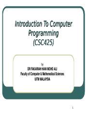 Chapter 2.ppt - Introduction To Computer Programming CSC425 by DR FAKARIAH HANI MOHD ALI Faculty ...