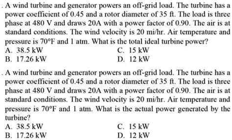 A Wind Turbine And Generator Powers An Off Grid Load The Turbine Has A Power Coefficient Of 0