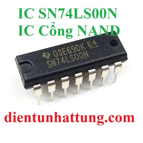 Ic SỐ Sn74ls00 CỔng Nand Ic CỔng Logic 14 ChÂn Dip