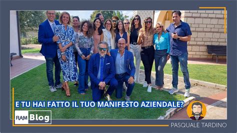 E Tu Hai Fatto Il Tuo Manifesto Aziendale Ram Consulting