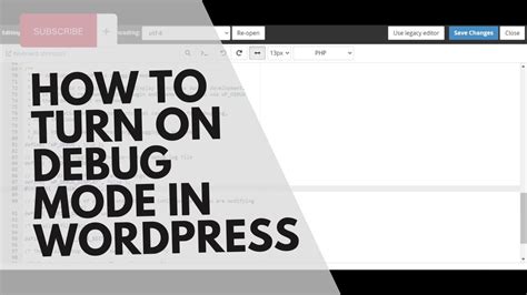 How To Turn On Debug Mode In Wordpress Using Wp Configphp Youtube