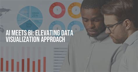 Ai Meets Bi Elevating Data Visualization Approach