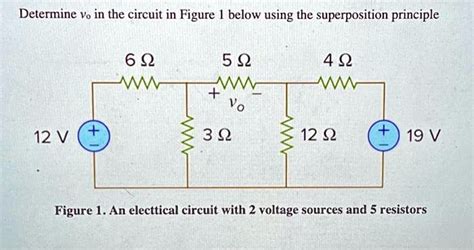Determine Vo In The Circuit In Figure 1 Below Using The Superposition Principle 12v 6 5 Vo 3 4