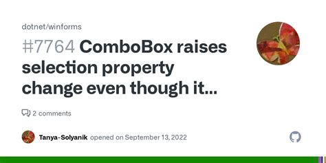 Combobox Raises Selection Property Change Even Though It Does Not Support The Selection Provider