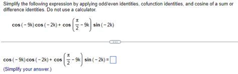 Solved Simplify The Following Expression By Applying Chegg