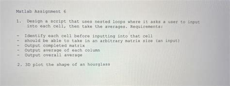 solved matlab assignment 6 1 design a script that uses