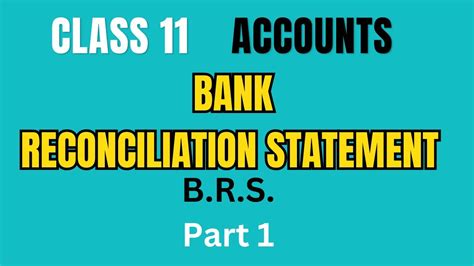 Bank Reconciliation Statement I Class 11 I Brs I Part 1 Youtube