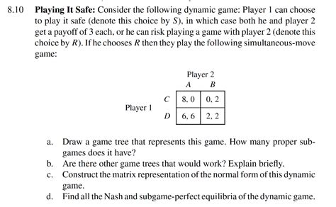 solved 8 10 playing it safe consider the following dynamic