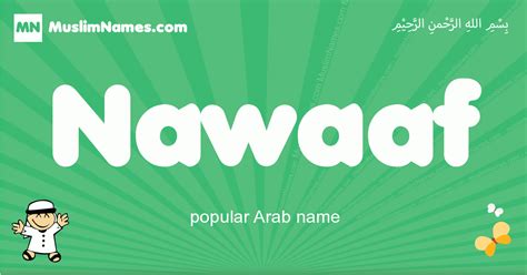 Nawaaf Meaning Arabic Muslim Name Nawaaf Meaning