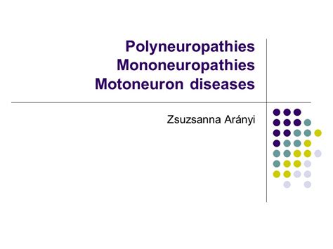 Polyneuropathies Mononeuropathies Motoneuron Diseases Ppt Video