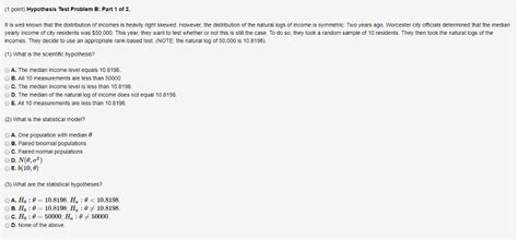 Solved 1 Point Hypothesis Test Problem B Part 1 Of 2 It Chegg Com