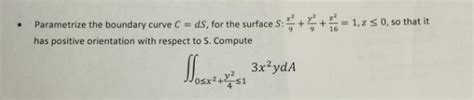 solved parameterize the boundary curve c ds for the
